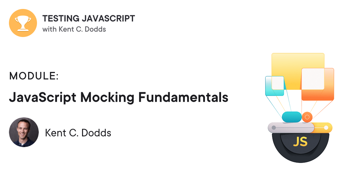 Javascript Mocking Fundamentals Testing Javascript