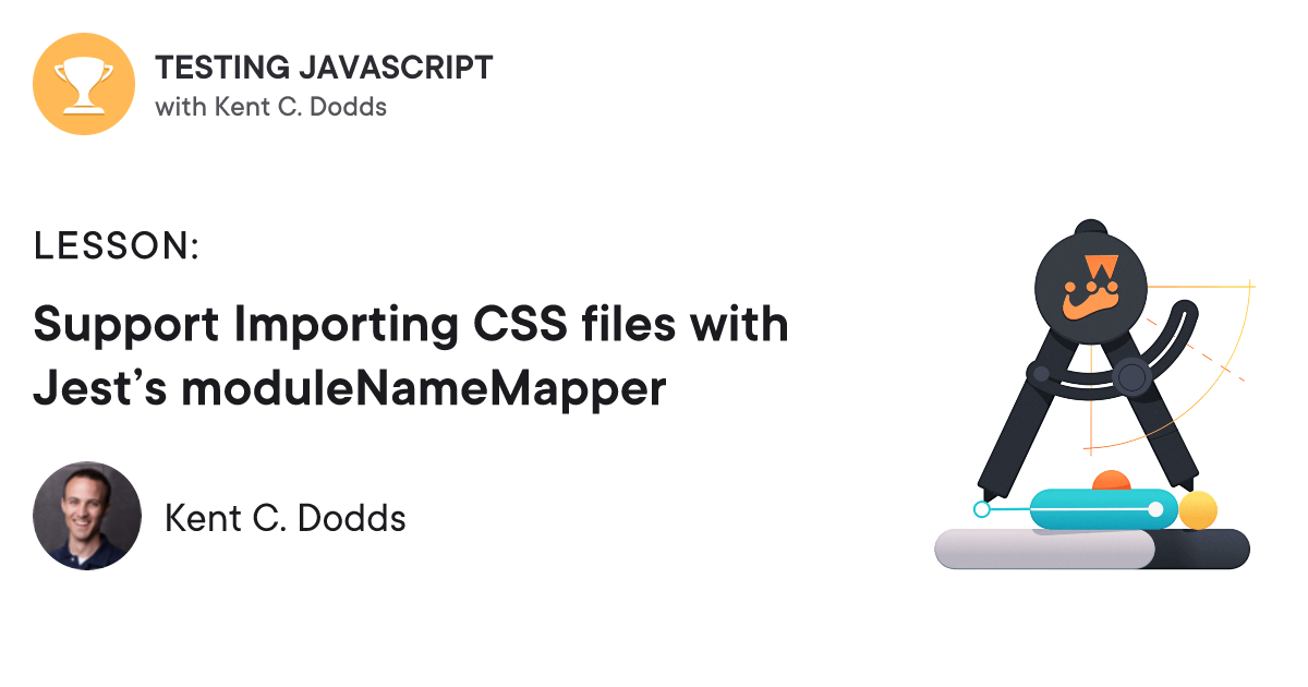 Support Importing CSS files with Jest’s moduleNameMapper | Testing ...